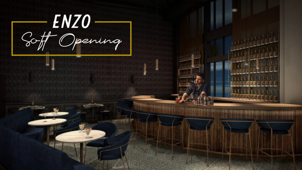 Soft Opening | ENZO